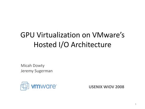 Gpu Virtualization On Vmwares Hosted Io Architecture Pdf