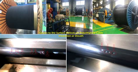 Causes To The Surface Defects On Polyethylene Cable Insulation Or Sheath And Counter Measures