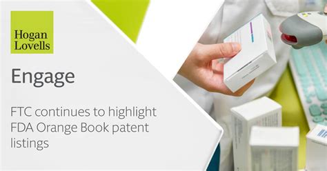 Celine Jimenez Crowson On Linkedin Ftc Continues To Highlight Fda Orange Book Patent Listings