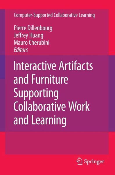 Interactive Artifacts And Furniture Supporting Collaborative Work And Learning Englisches Buch