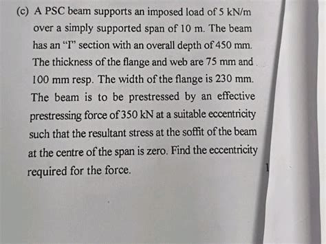 C A Psc Beam Supports An Imposed Load Of 5 Studyx