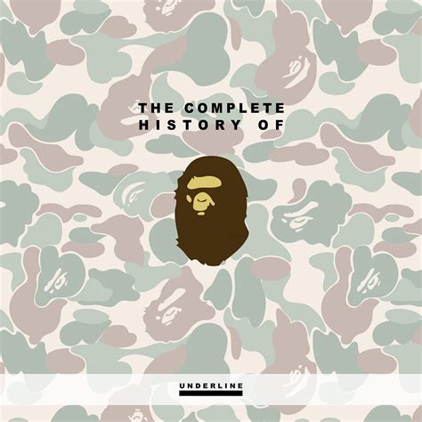 The Complete History Of A Bathing Ape By Underline Medium