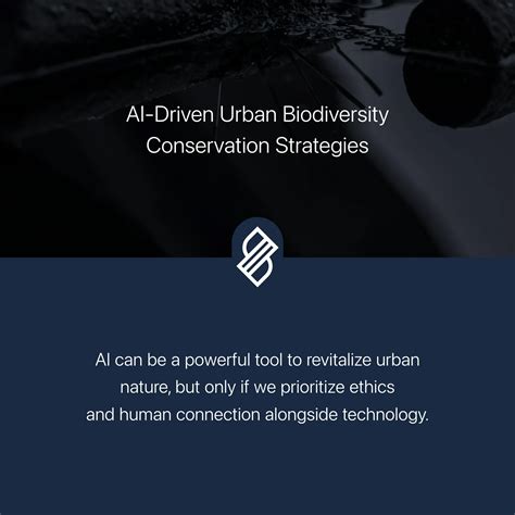 Ai Driven Urban Biodiversity Conservation Strategies → Scenario