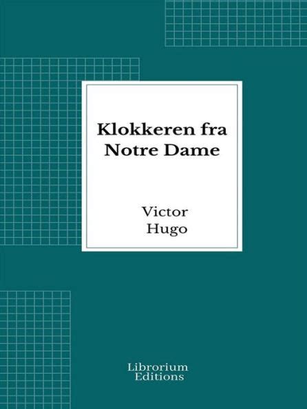 Klokkeren Fra Notre Dame Barnes And Noble®