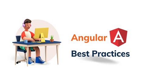Best Practices For Angular Development By Saurabh Pandey Dev Genius