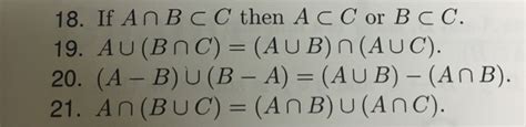 Solved If A Intersection B C Then A C Or B C A Union B Chegg Com