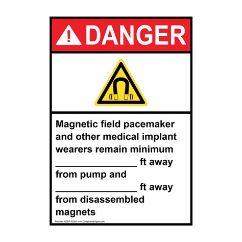 Vertical Magnetic Field Pacemaker Sign Ansi Danger Custom