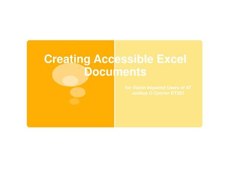 Ppt Creating Accessible Excel Documents Powerpoint Presentation Free Download Id 558625
