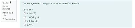 solved the average case running time of randomizedquicksort