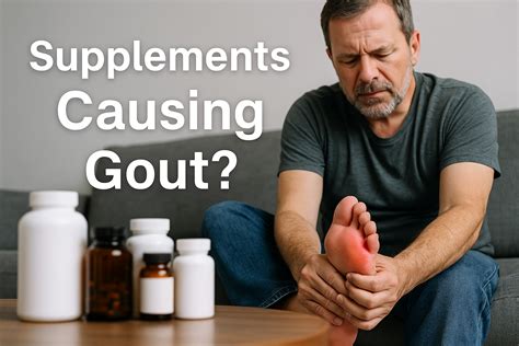 Gout And Supplements The Hidden Connection