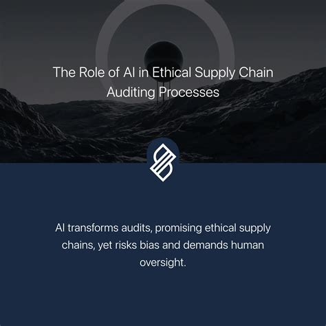 The Role Of Ai In Ethical Supply Chain Auditing Processes → Scenario