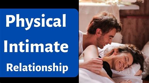 9 Tips For Best Physical Intimate Relationship For Couple Explained