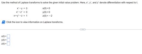Use The Method Of Laplace Transforms To Solve The Chegg
