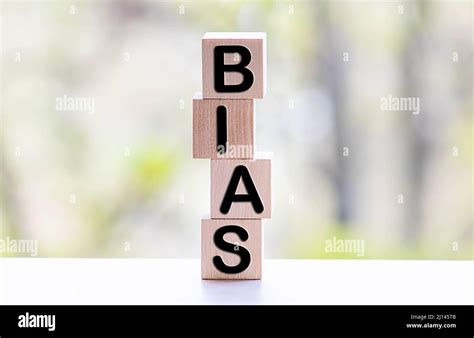 Bias Word From Wooden Blocks With Letters Personal Opinions