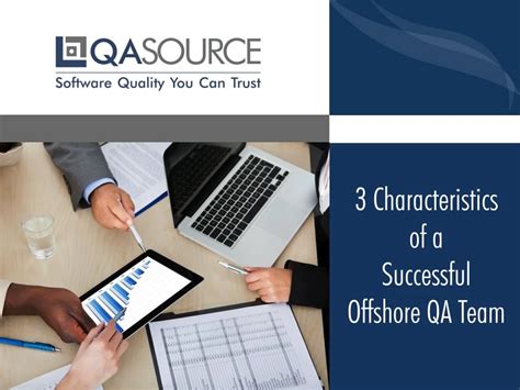 Ppt 3 Characteristics Of A Successful Offshore Qa Team Powerpoint Presentation Id7415727