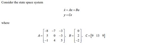 Solved A What Is The Controllability Matrix What Is The