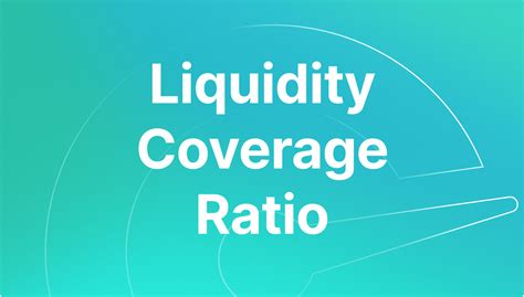 Liquidity Coverage Ratio How It Saves Banks From Collapse