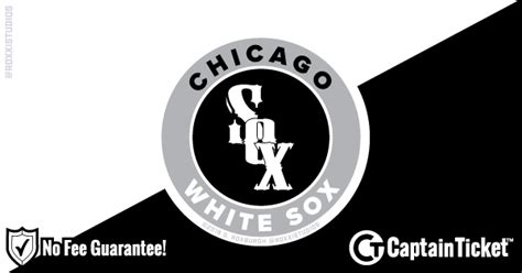 Buy Chicago White Sox Tickets Cheaper With No Fees Captain Ticket®