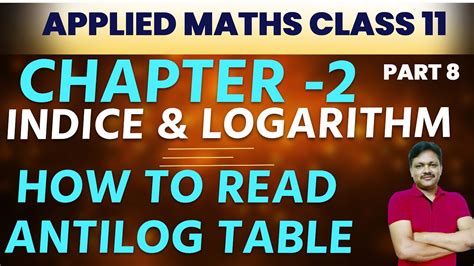 How to read antilog Table | Applied maths class 11 Indices and logarithm | Chapter 2 - part 8 ...