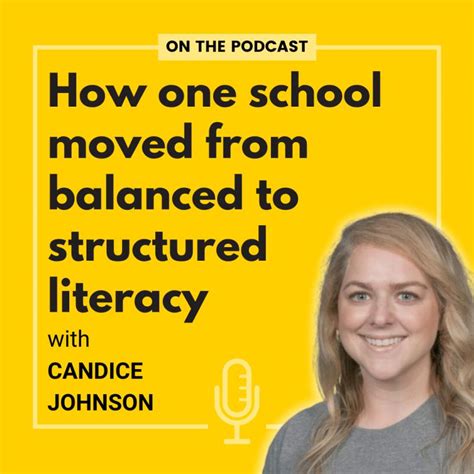 How One School Moved From Balanced To Structured Literacy With Candice Johnson The Measured