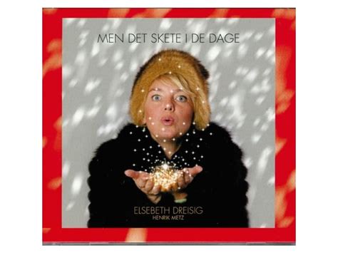 Men Det Skete I De Dage Elsebeth Dreisig Språk Dansk Cdon