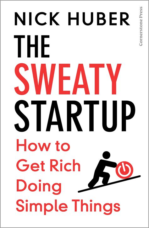 The Sweaty Startup By Nick Huber Penguin Books New Zealand