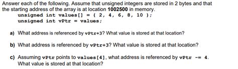 Solved Answer Each Of The Following Assume That Unsigned
