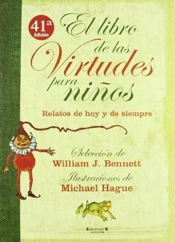Libro De Las Virtudes Para Niños El De Bennett William J Editorial Ediciones B En Español