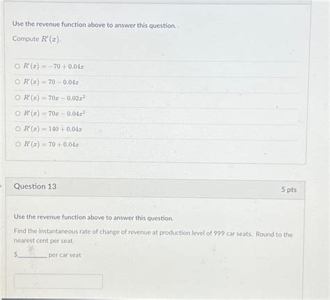 Solved Use The Revenue Function Above To Answer This