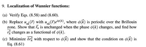 Solved 9 Localization Of Wannier Functions A Verify Eqs