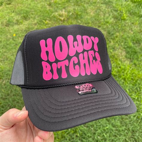 Howdy Bitches Trucker Hat Trucker Hat Etsy