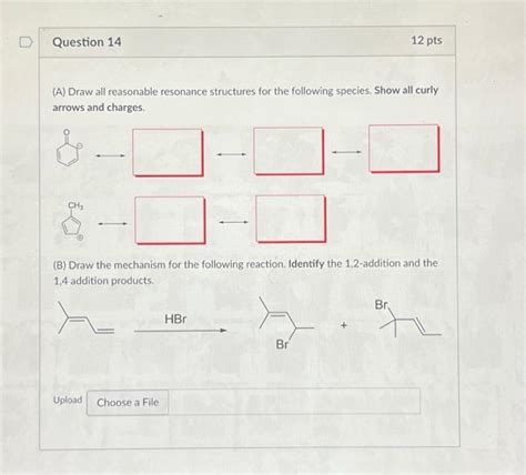 Solved Question 14 A Draw All Reasonable Resonance