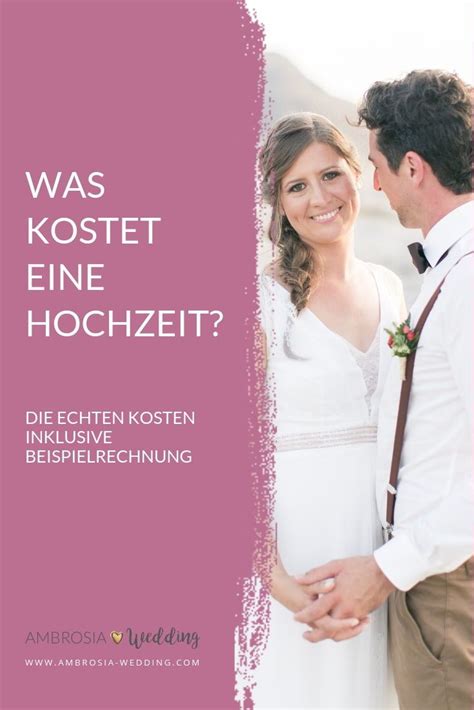 Was Kostet Eine Hochzeit Kosten Hochzeit Budget Hochzeit Hochzeit