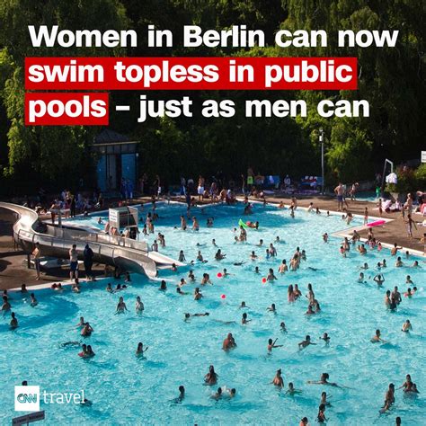 Women In Berlin Can Now Swim Topless In The Citys Public Pools If They