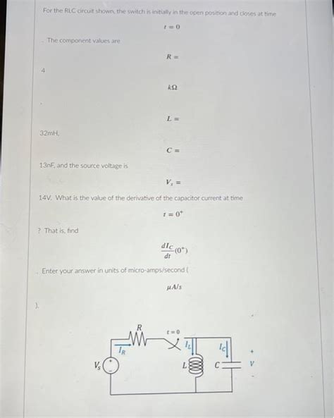 Solved For The RLC Circuit Shown The Switch Is Initially In Chegg