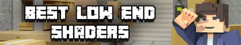 Best Minecraft Shaders For Low End Pcs Apex Hosting