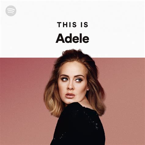 This Is Adele Spotify Playlist