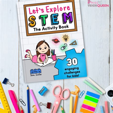 Lets Explore Stem Activity Workbook Miss Tech Queen