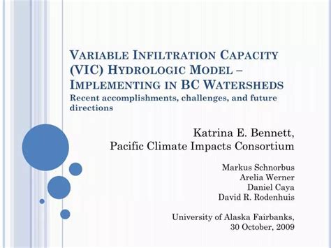 Ppt Variable Infiltration Capacity Vic Hydrologic Model Implementing In Bc Watersheds