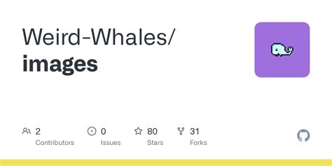 Github Weird Whalesimages