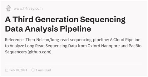 A Third Generation Sequencing Data Analysis Pipeline