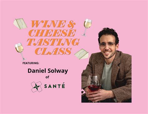 Wine And Cheese Class W Santé Philly Cheese School