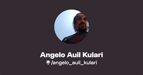 Angelo Auil Kulari Twitter Facebook Linktree