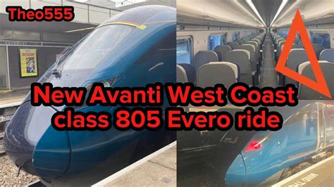 New Avanti West Coast Class 805 Evero Ride Youtube