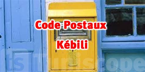 Code Postal Tunis Tous Les Codes Postaux Du Gouvernorat De Kébili