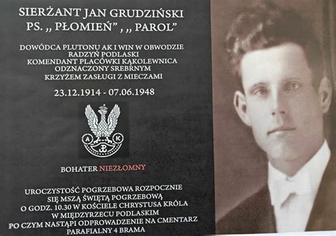 Sierżant Jan Grudziński Ps „płomień Parol” Spocznie Na Międzyrzeckim