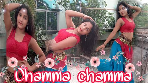 Chamma Chamma Remix Dance Cover Youtube