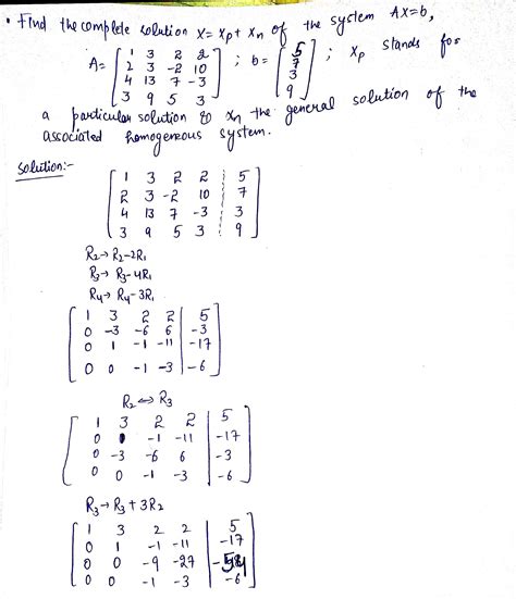 Solved 3 1 Find The Complete Solution X Xp Xn Of The System Ax