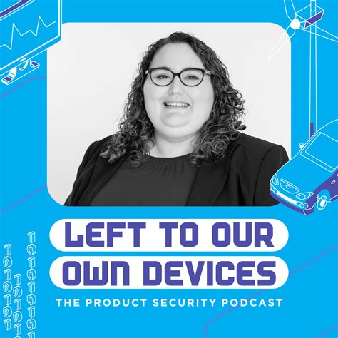 38 Helen Negre On Product Security And Personal Growth