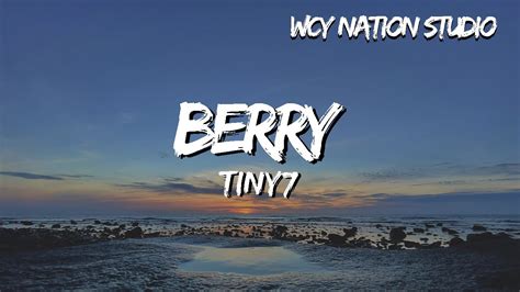 Tiny7 Berry Lyrics Youtube
